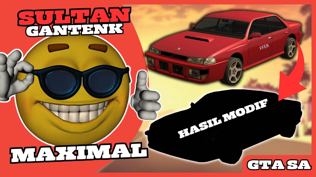 MODIFIKASI MOBIL SULTAN DI GTA SAN ANDREAS - YouTube