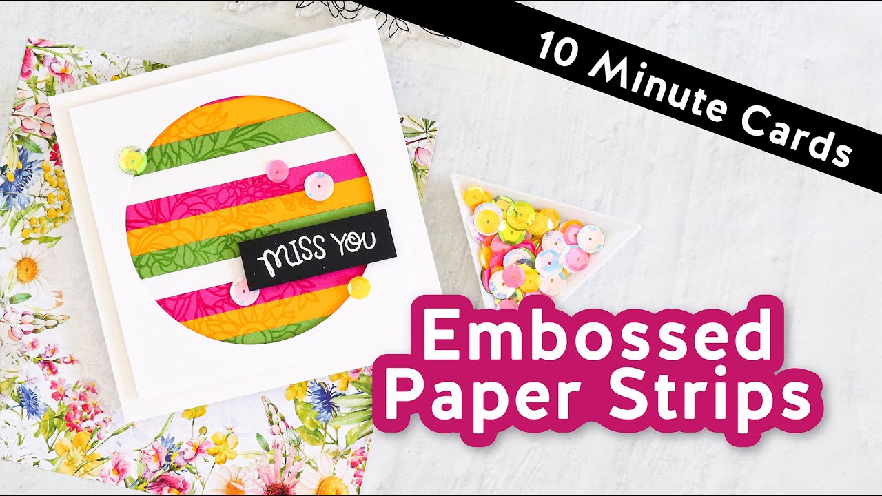 10 Minute Card: Embossed Paper Strips with Simon's September Card Kit ...