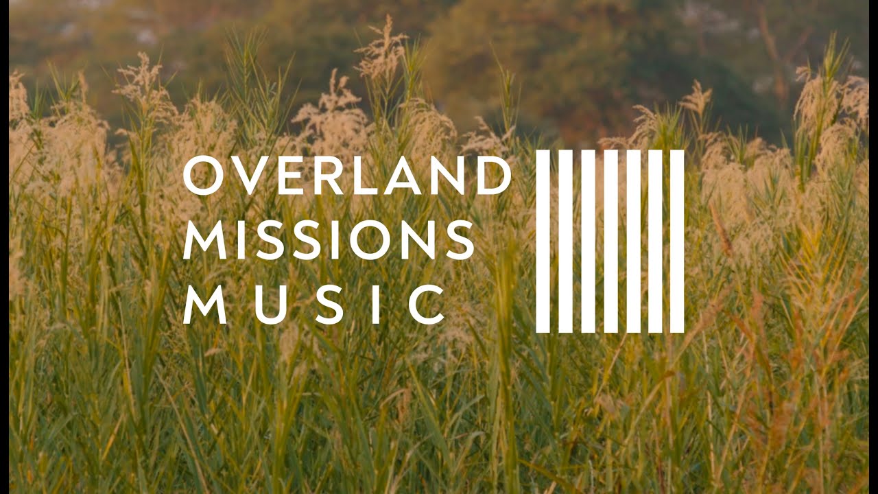 Reason to Praise | Official Lyric Video | Overland Missions Music - YouTube
