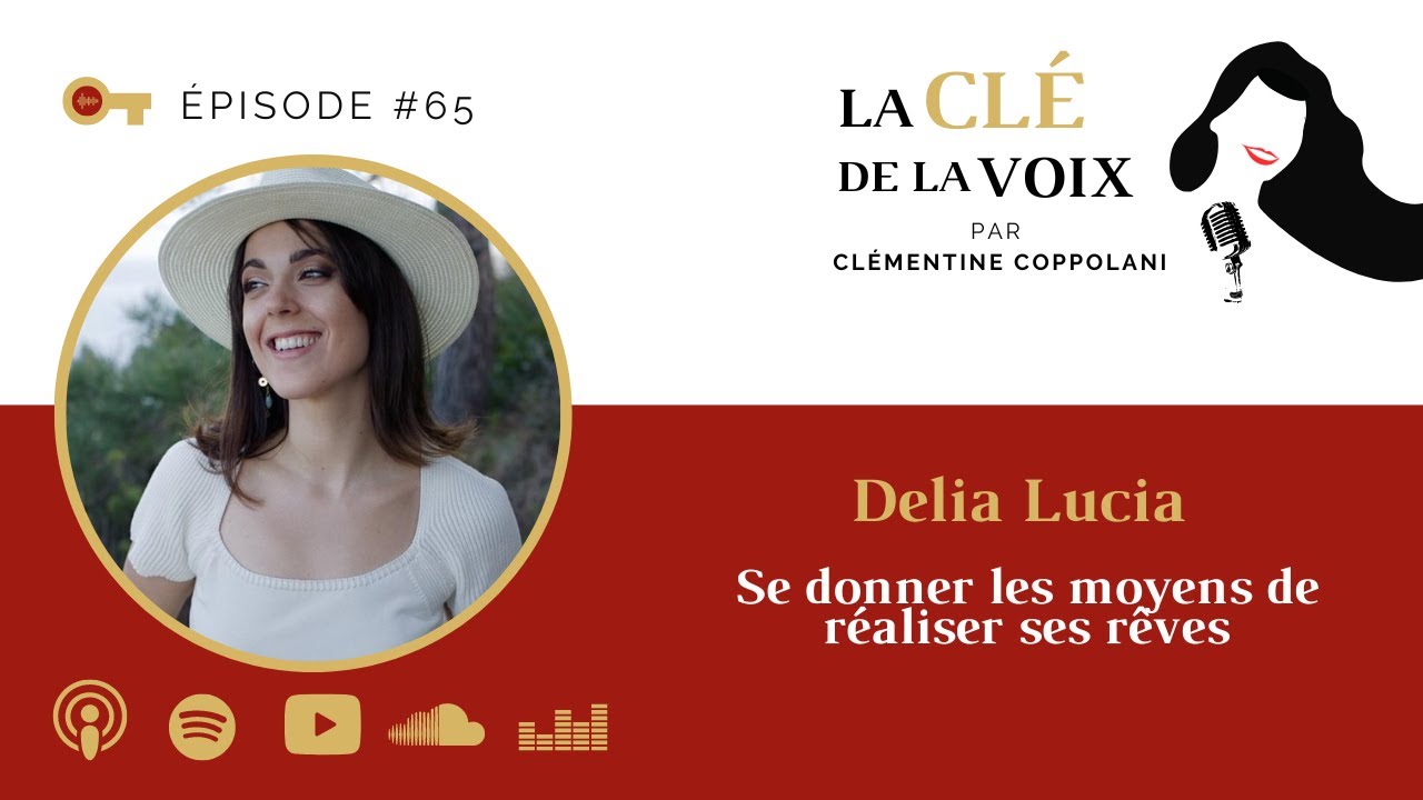 E65 Delia Lucia - Se donner les moyens de réaliser ses rêves - YouTube