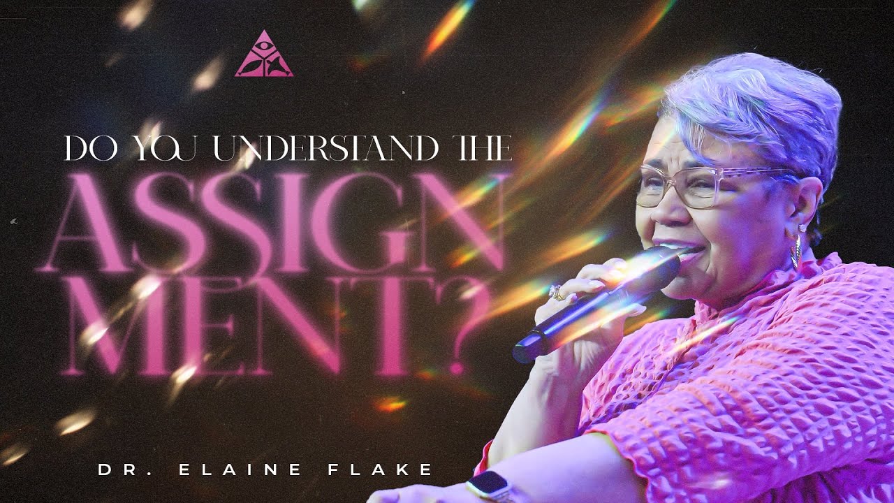 Do You Understand the Assignment? | Dr. Elaine Flake - YouTube