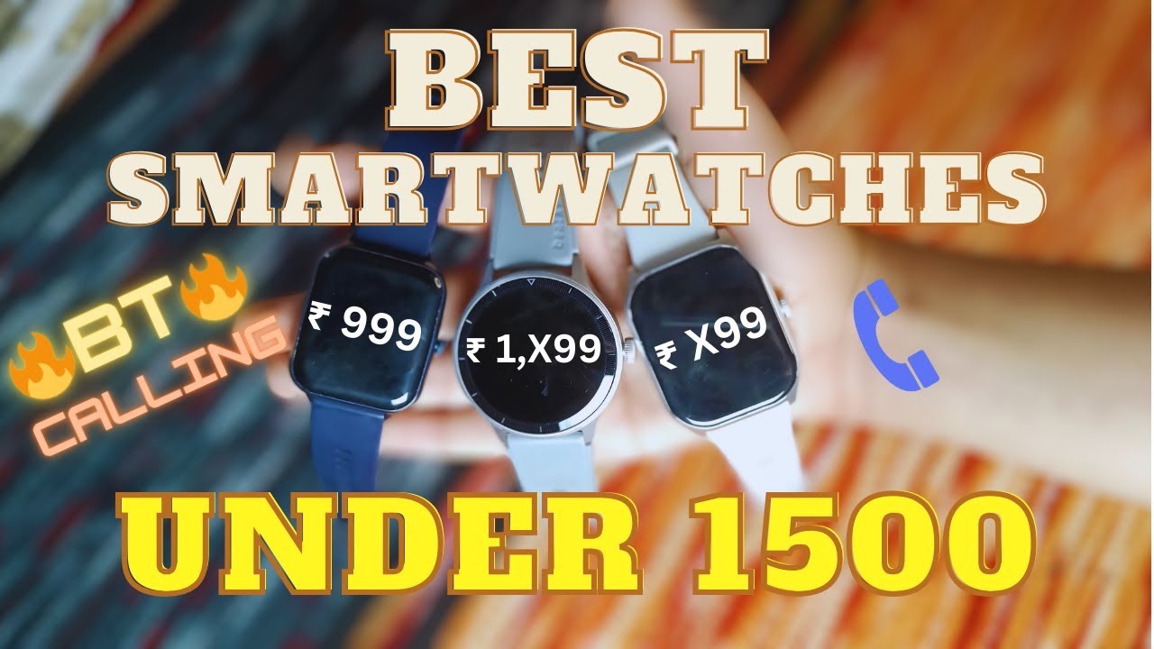 SALE🔥Best Smartwatch Under 1500 in 2024 | Best Selling smartwatch ...