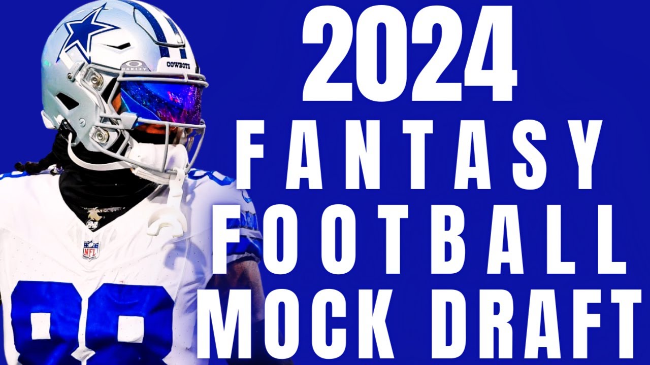 A 2024 Fantasy Football Mock Draft! - YouTube