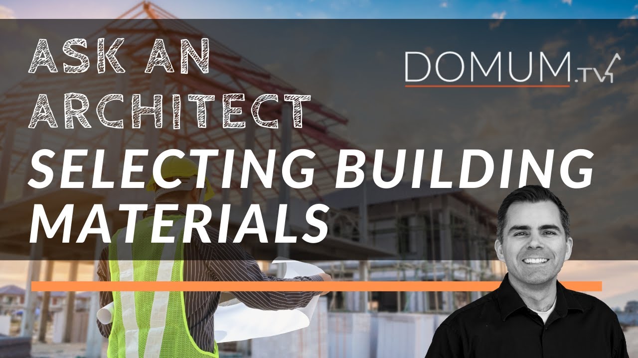 How to Select Building Materials. CALIFORNIA - YouTube
