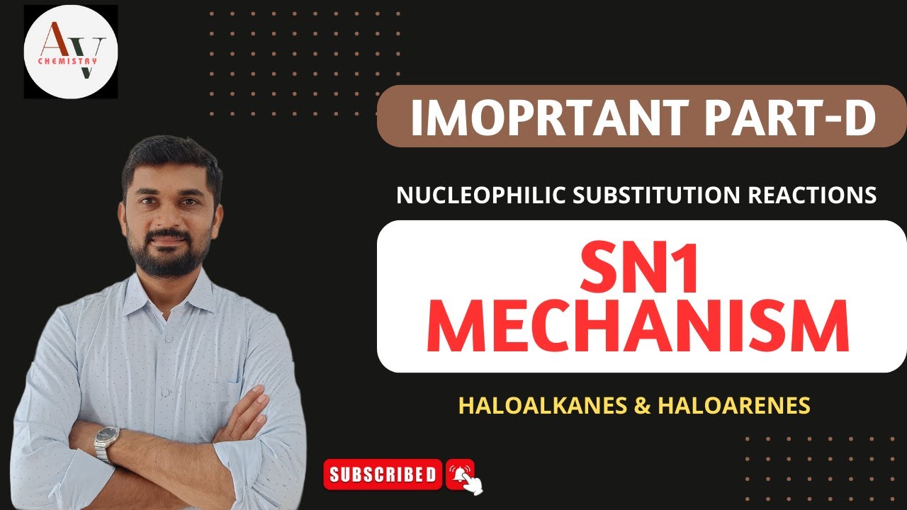SN1 Mechanism I #SN1Mechanism I #Important_reactions_haloalkanes ...