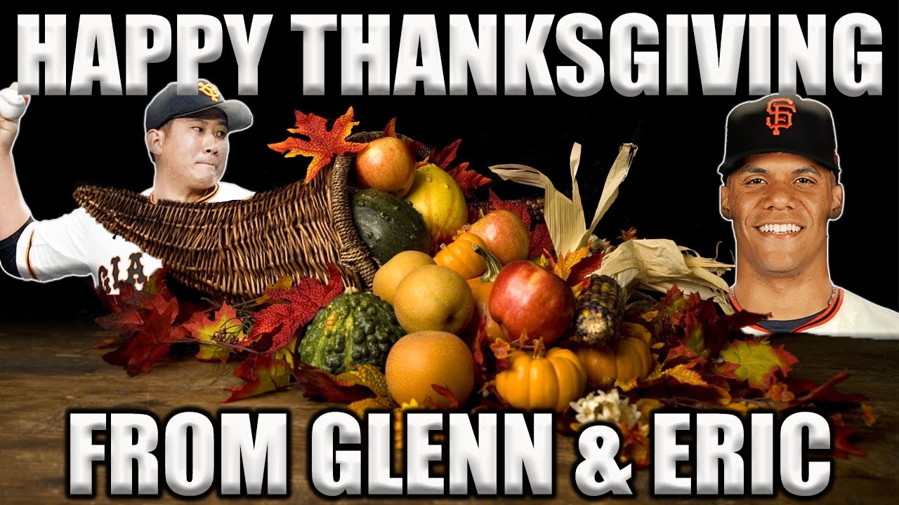 Wishing San Francisco Giants & All Fans of the Game, Happy Thanksgiving ...