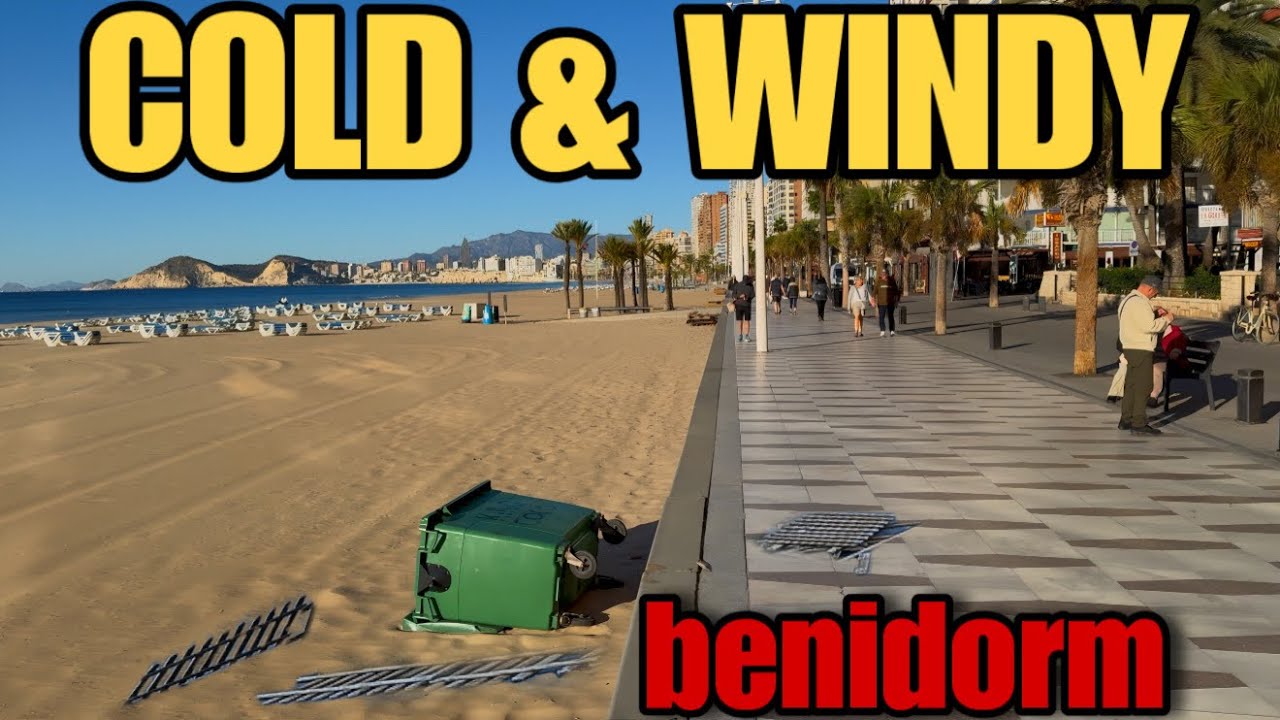 COLD & WINDY - TYPICAL for Benidorm in November?! 🥶 - YouTube
