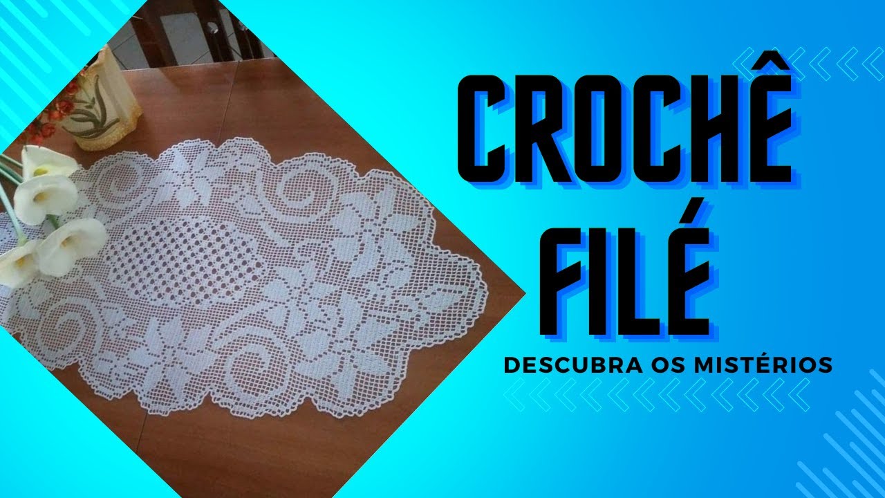 Crochê Filé Aprenda do Zero o passo a passo -Descubra os mistérios do ...