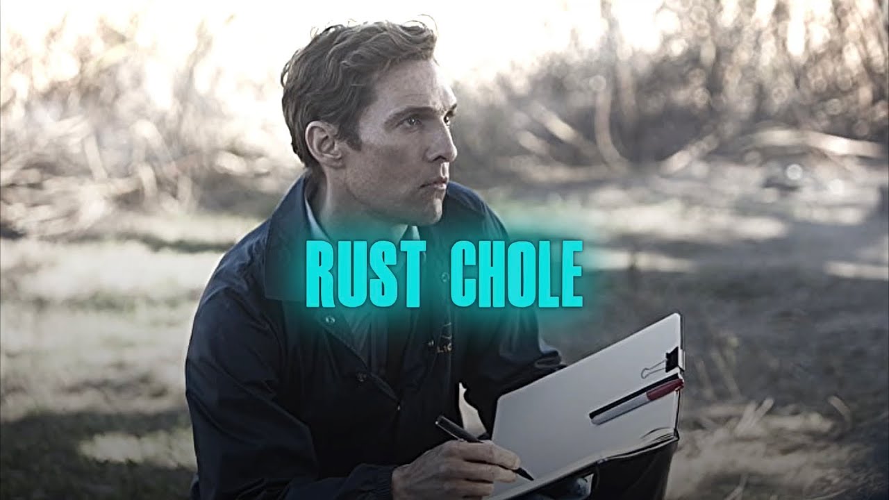 Rust Chole | True Detective Edit || Particles (Slowed and Reverb) - YouTube