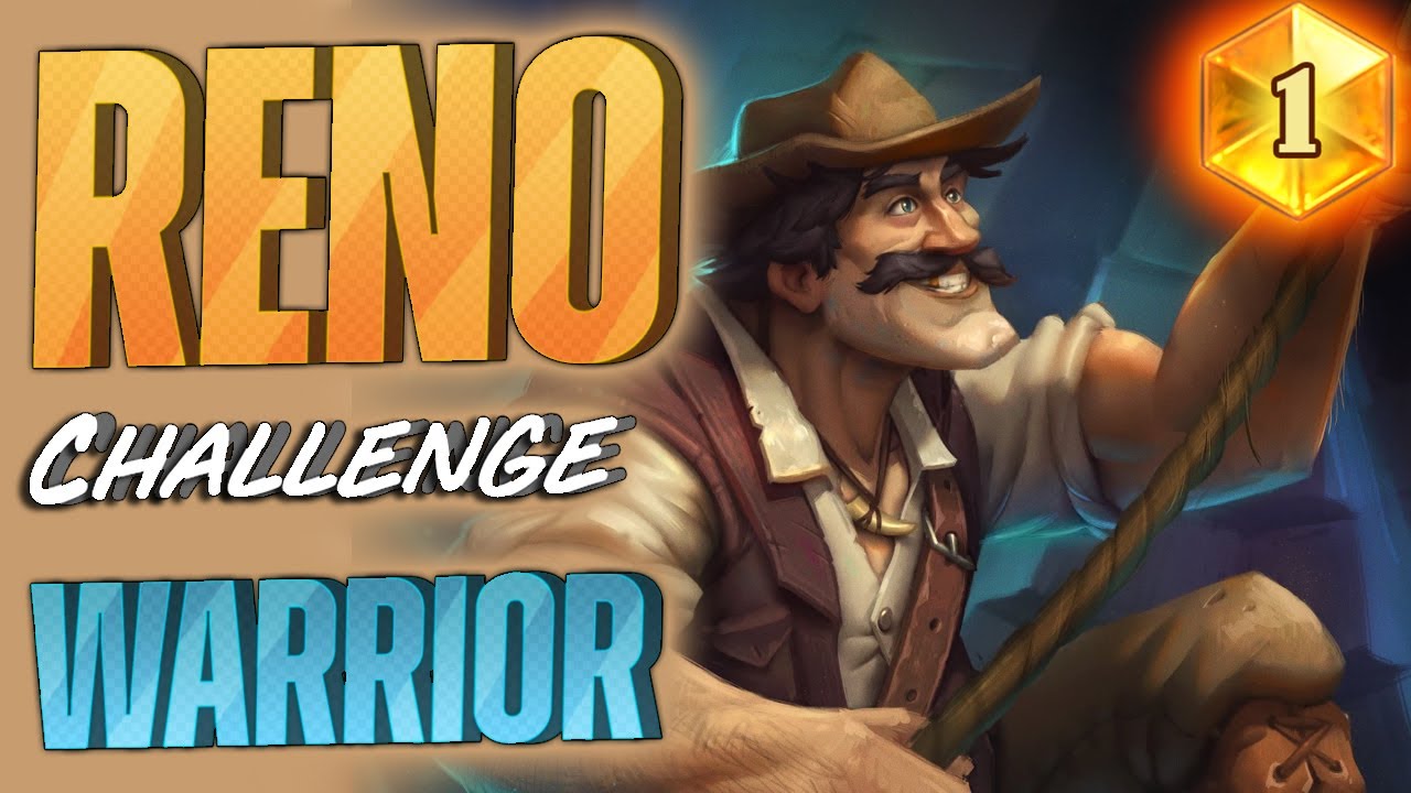 Smack Your Opponent With This Strong Deck - Reno Warrior - Hearthstone ...