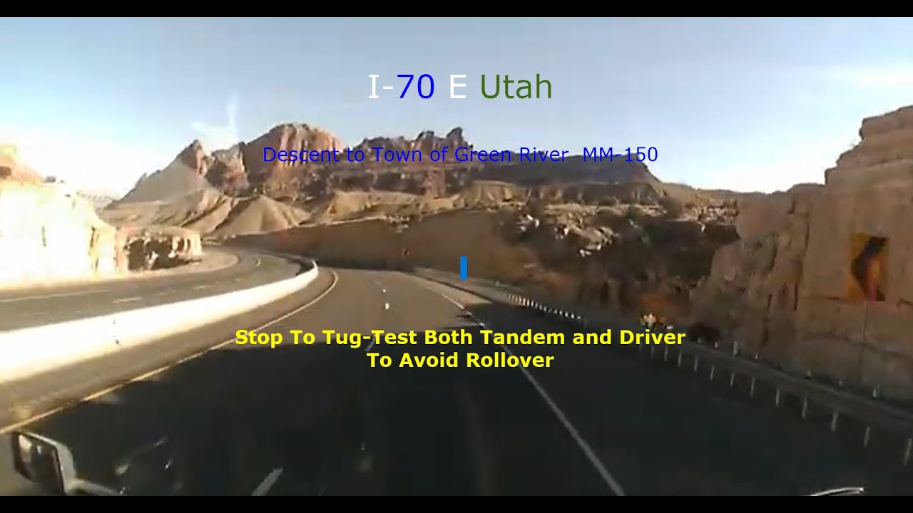 Stop & Tug-Test Tandem & Drive axles before MM-150, I-70 E, Utah. Cut ...