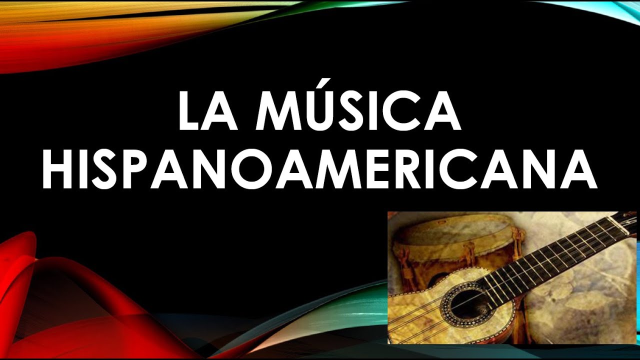 Música Hispanoamericana - YouTube