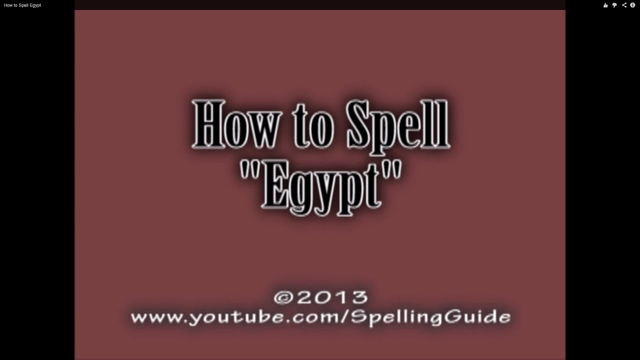 How to Spell Egypt - YouTube
