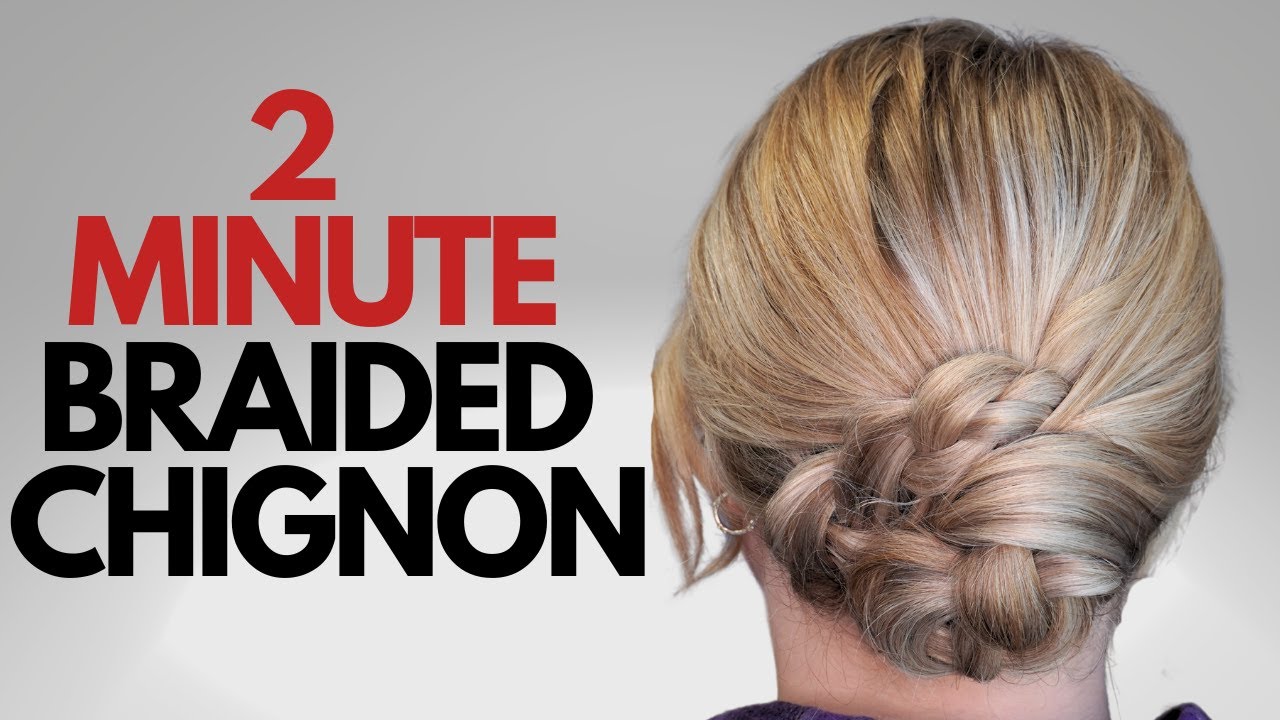 EASY braided chignon bun hairstyle - YouTube
