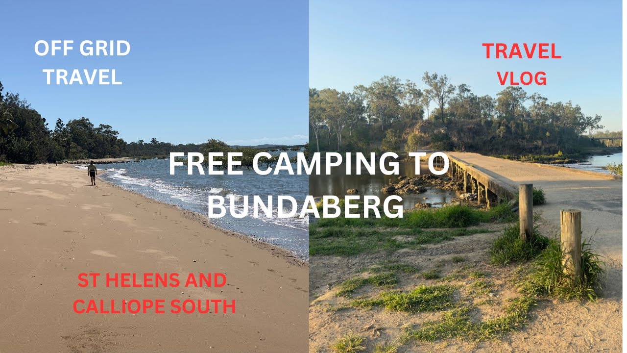 FREE CAMPING OUR WAY TO BUNDABERG - YouTube