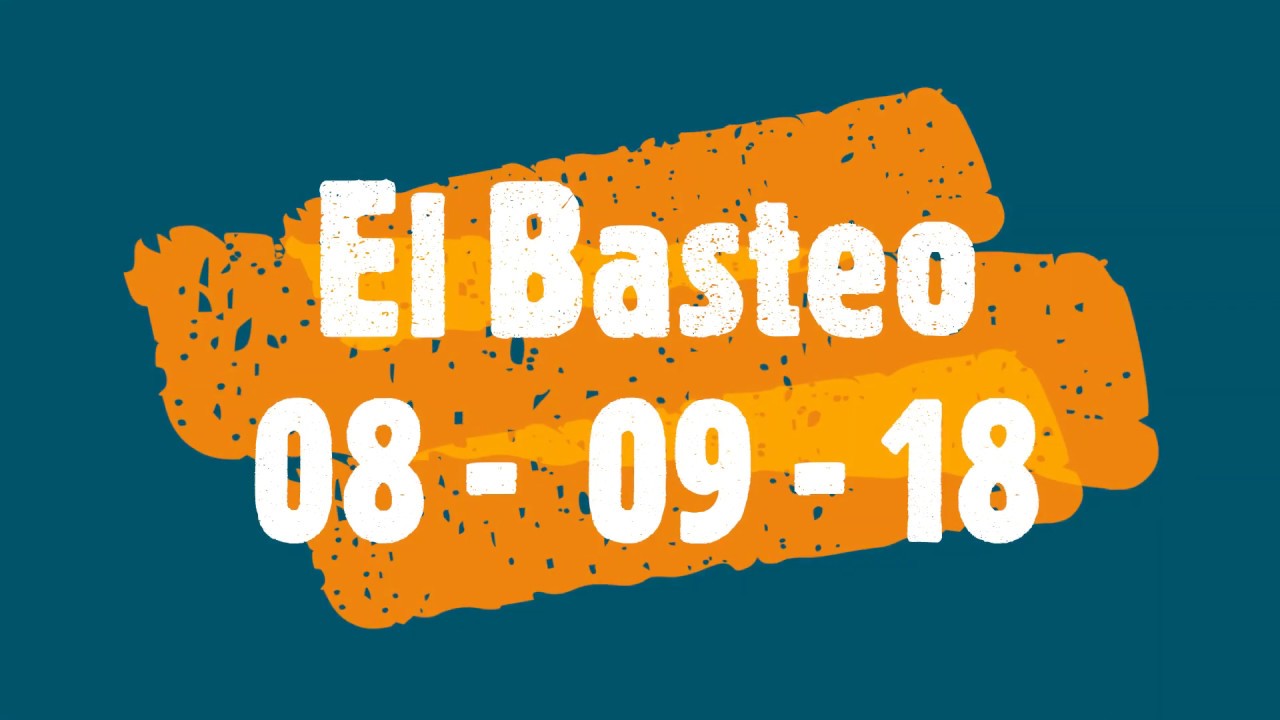 El Basteo, 08-09-2018 - YouTube