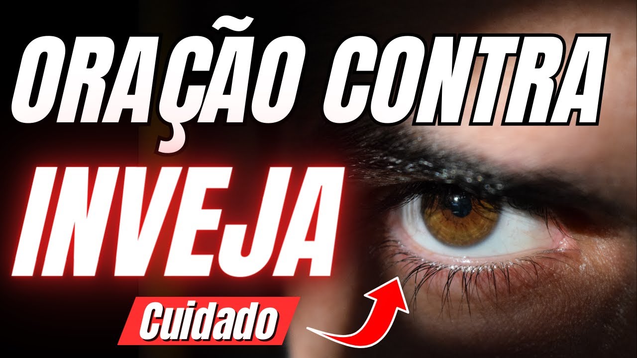 🙌ORAÇÃO DE PROTEÇÃO CONTRA INVEJA - YouTube