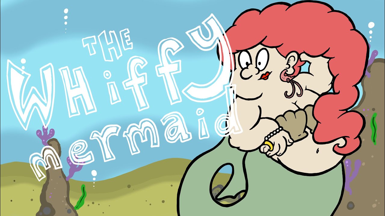 The Whiffy Mermaid - YouTube