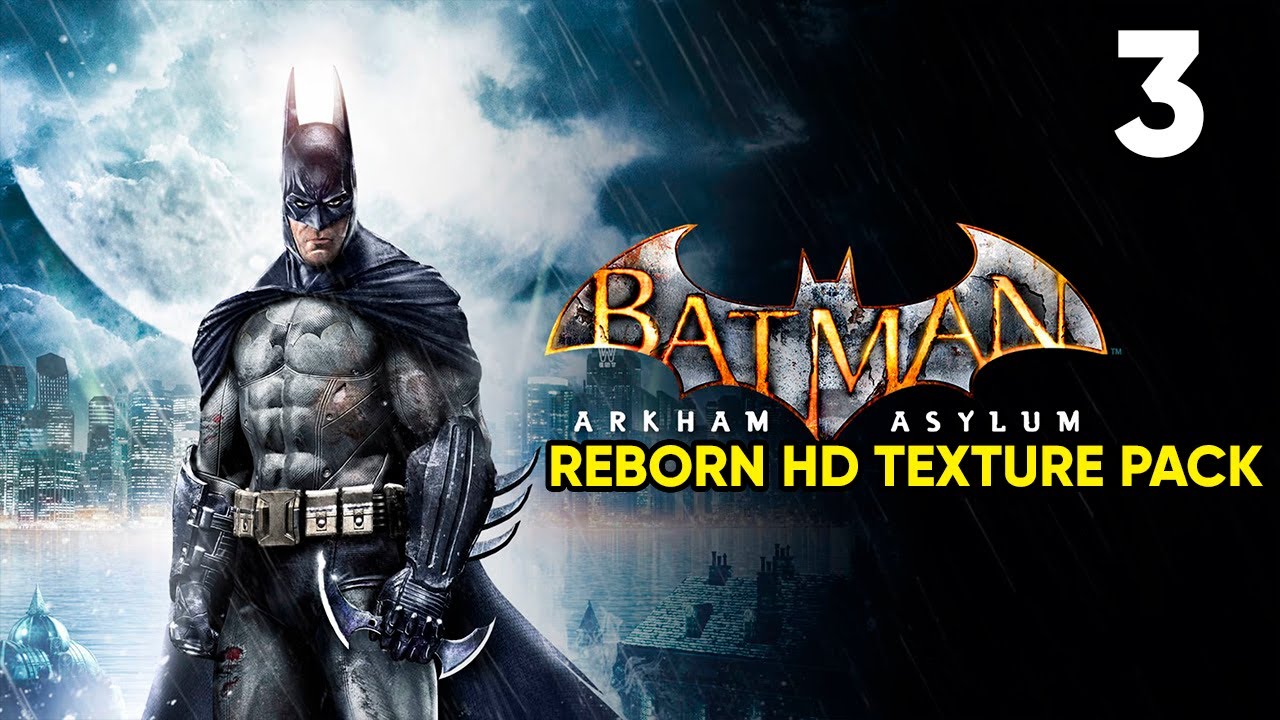 Batman: Arkham Asylum ⦁ Asylum Reborn HD Texture Pack ⦁ Прохождение ...