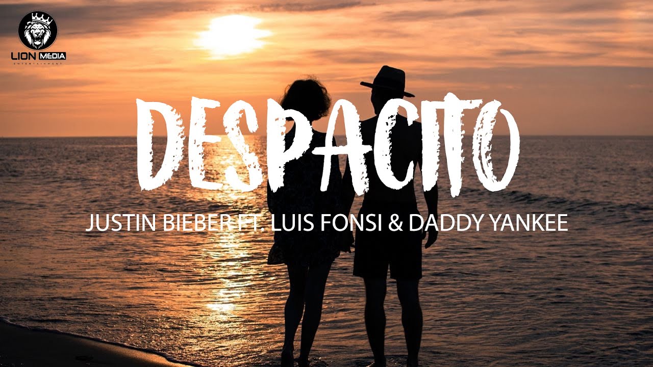 Justin Bieber - Despacito (Lyrics / Letra) ft. Luis Fonsi & Daddy ...