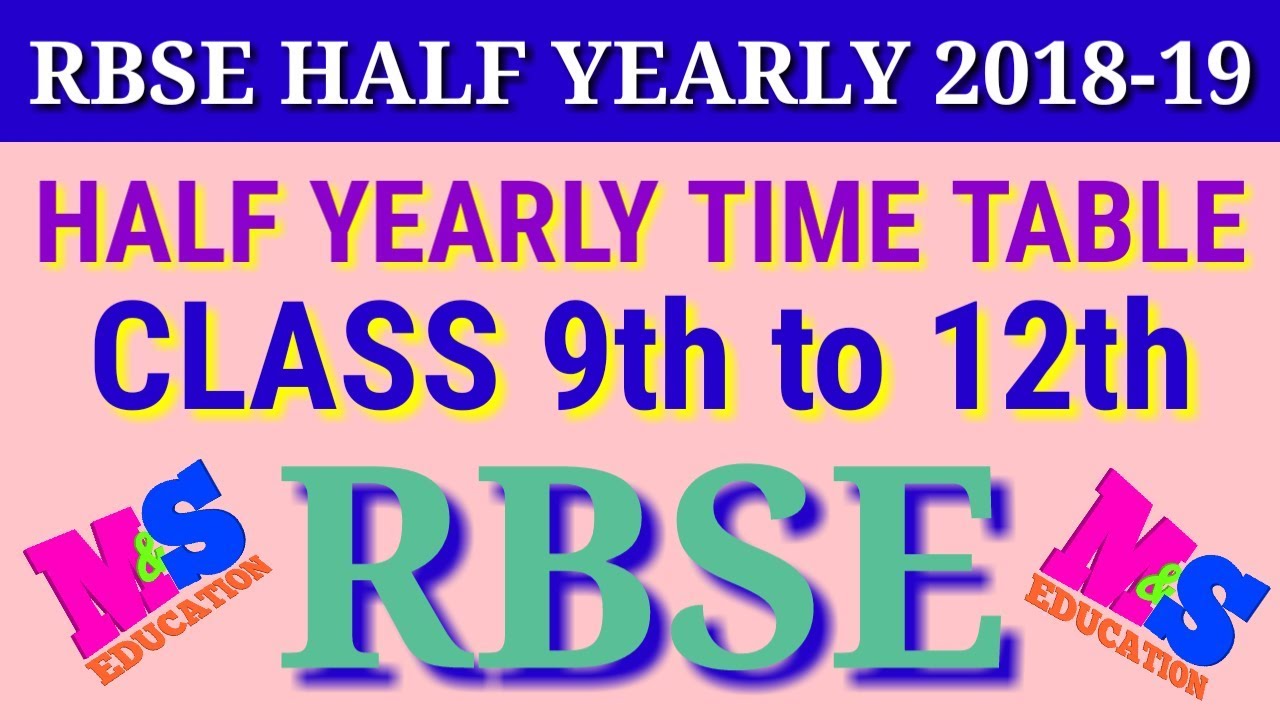 RBSE half yearly 2018 19 time table class 9th to 12th new time table ...
