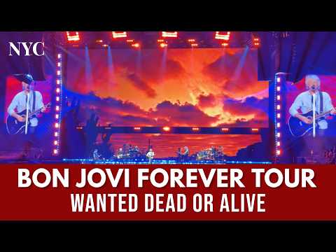 Bon Jovi Forever Tour - First NYC MSG Concert -Wanted Dead or Alive