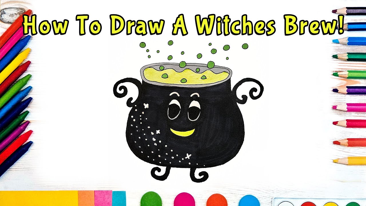How To Draw A Witches Brew! (Art For Kids!) - Easy Step By Step ...
