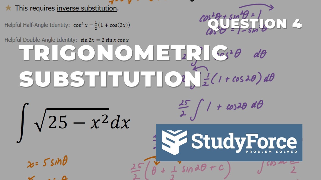 Integrals | Trigonometric Substitution (Example 4) - YouTube