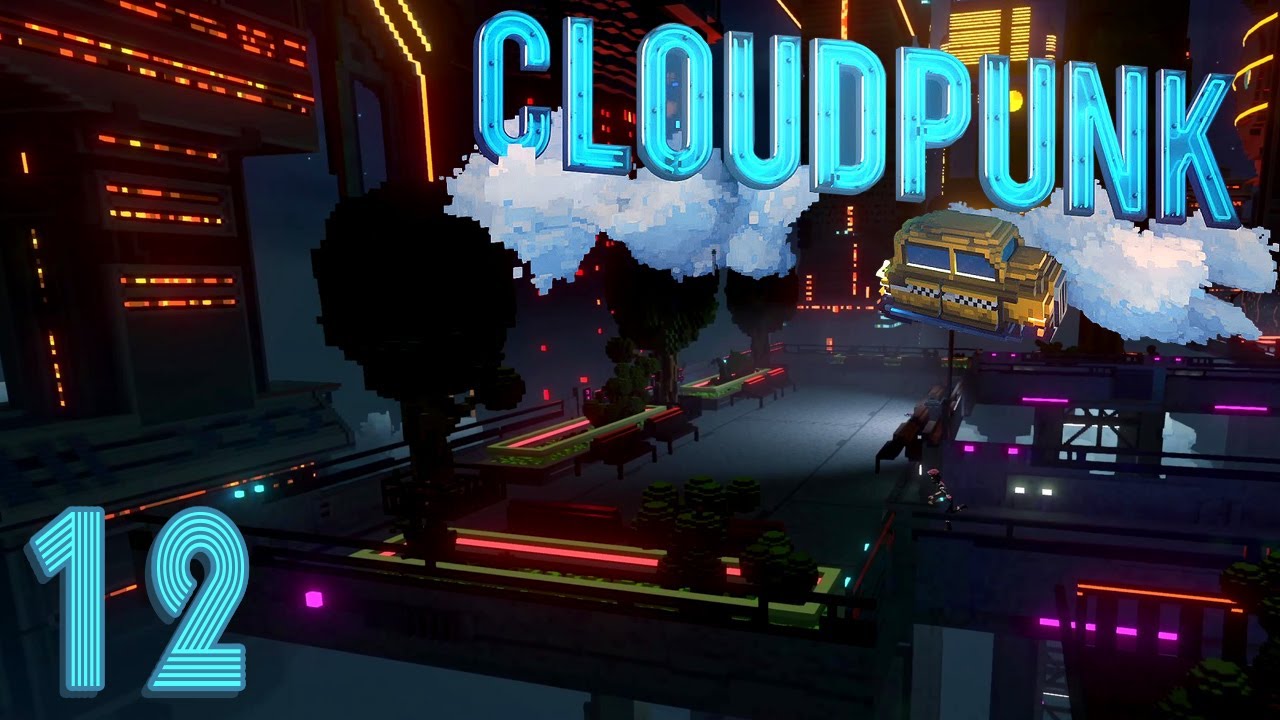 CLOUDPUNK #12 📦 Dekadenz im Spire ★ Let's Play #Cloudpunk [2k/Deutsch] - YouTube