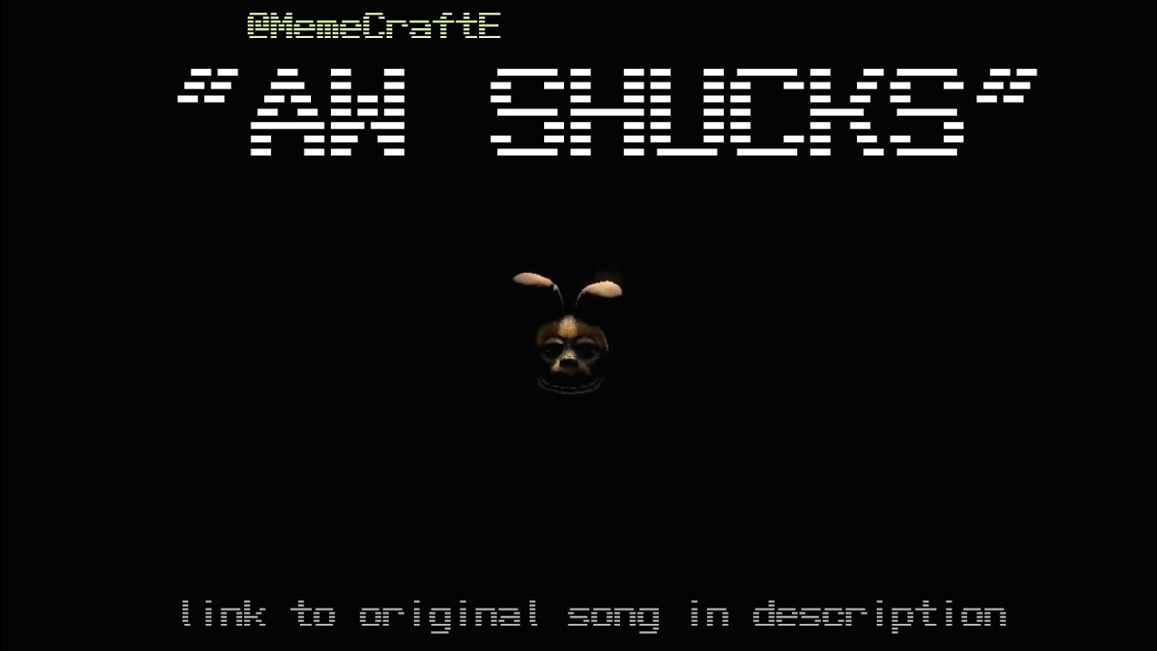 "Aw Shucks" (FNAF sfm animation) - YouTube