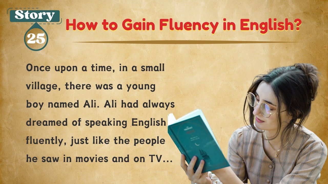 Learn English through English Story || How to Gain Fluency in English ...
