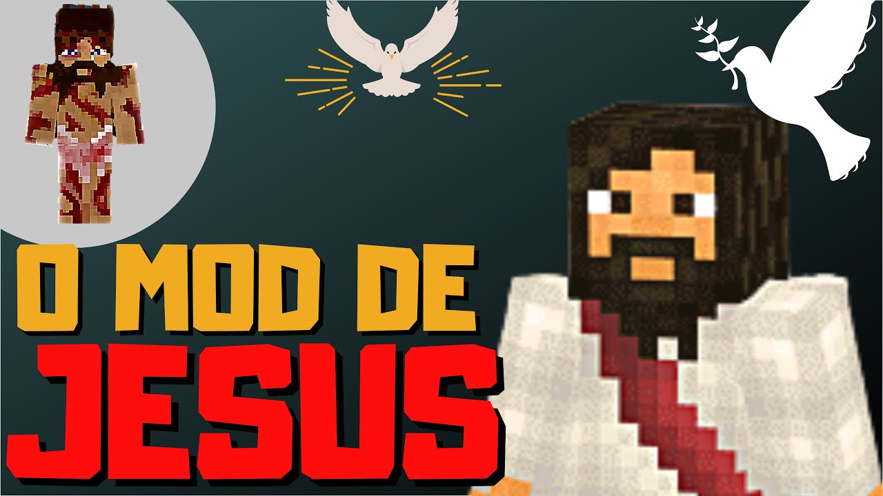 O MELHOR MOD DO MUNDO | O MOD DE JESUS CRISTO - YouTube