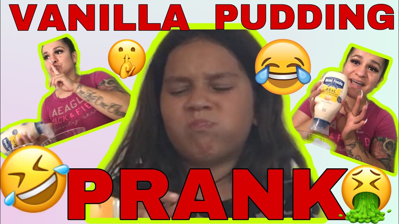 Vanilla Pudding PRANK! (Hilarious af) MUST WATCH! - YouTube