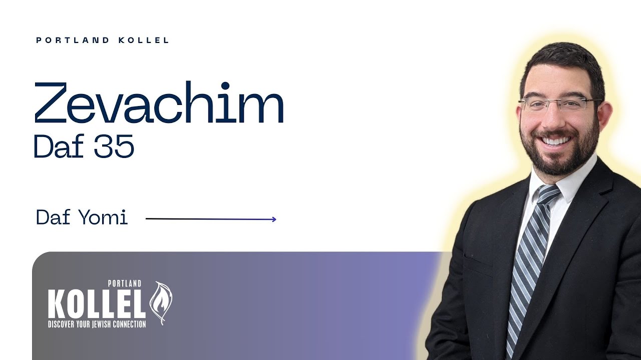 Daf Yomi Zevachim - Daf 35 with Rabbi Dovid Gleizer - YouTube
