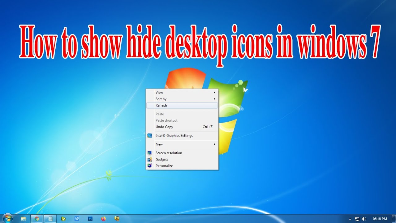 How to show hide desktop icons in windows 7 - YouTube