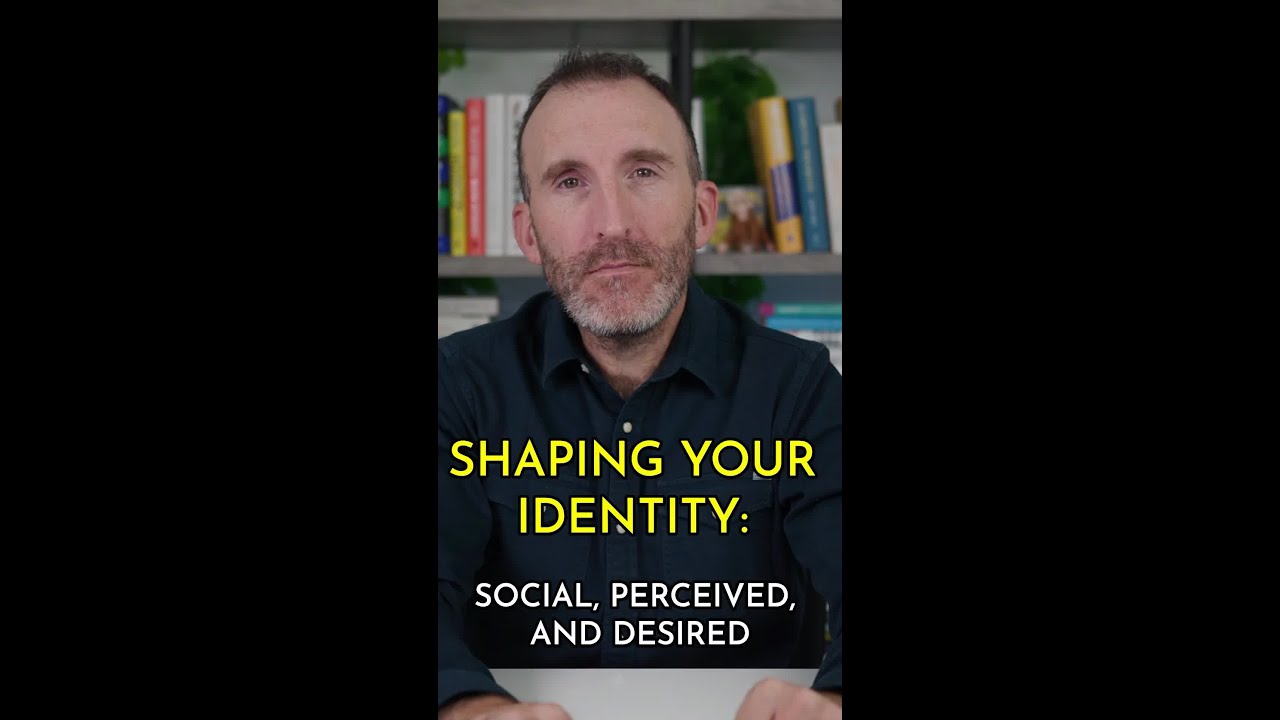 Shaping Your Identity: Social, Perceived, and Desired - YouTube