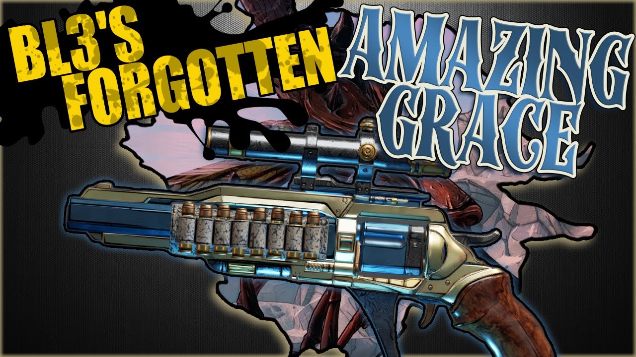 BL3's Forgotten - Amazing Grace - Legendary Jakobs Pistol Showcase ...