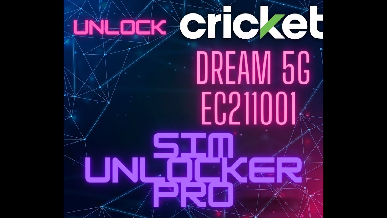 UNLOCK CRICKET DREAM 5G EC211001 - YouTube