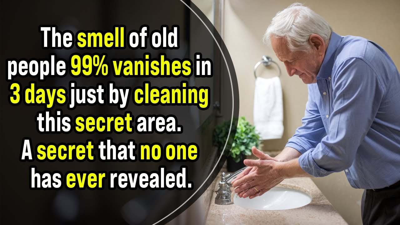 Eliminate the Old Person Smell—99% Can Disappear by Cleaning These ...