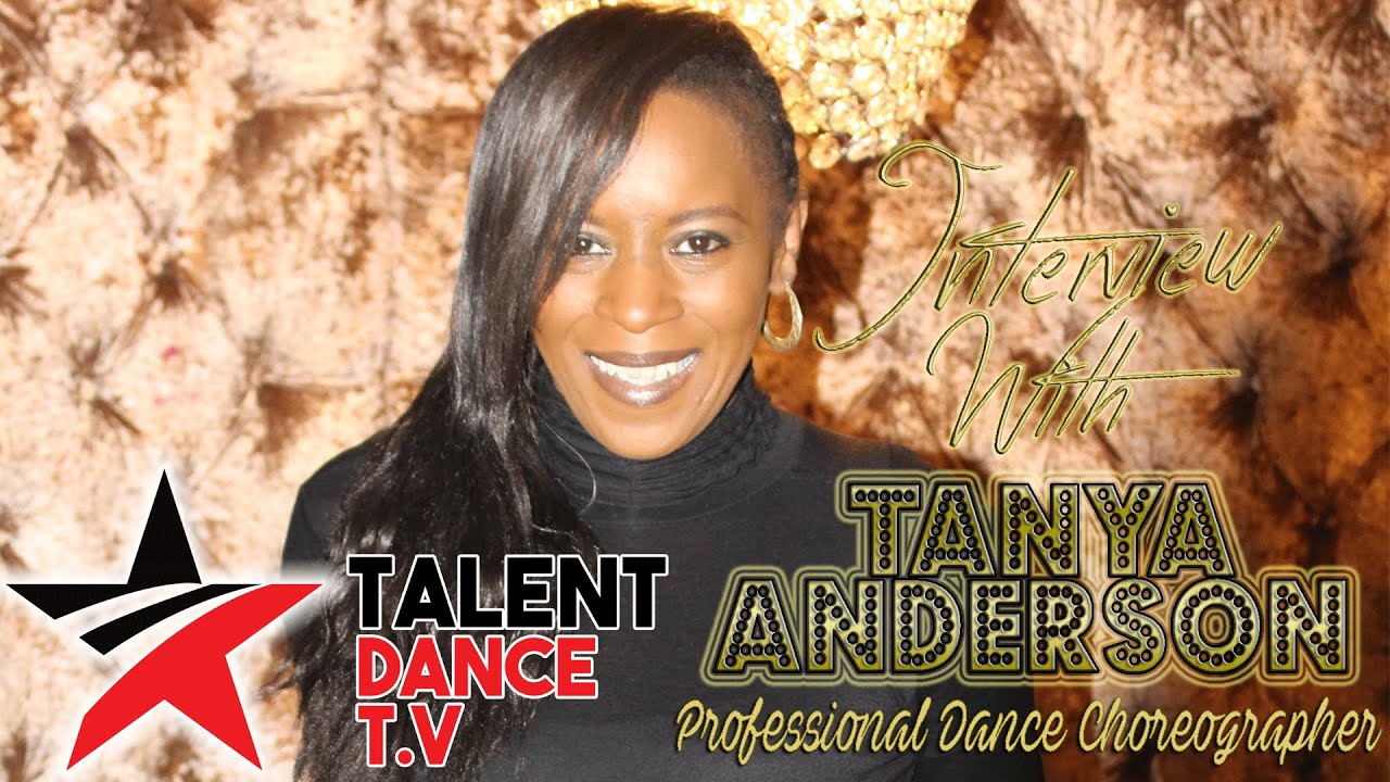 Interview with a Dancer: Professional Dancer & Choreographer Tanya ...