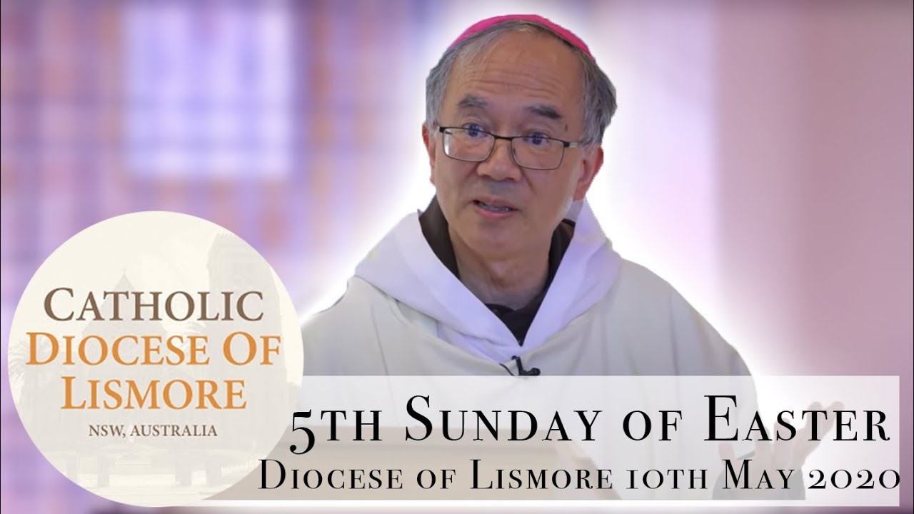LIVE Fifth Sunday of Easter Mass 10th May 2020 Bishop Greg Homeming ...