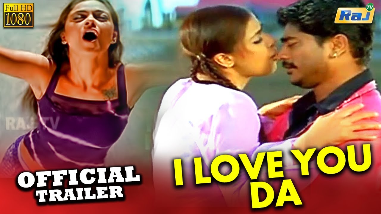 I Love You Da Movie Trailer | Raju Sundaram | Simran | Raghuvaran ...