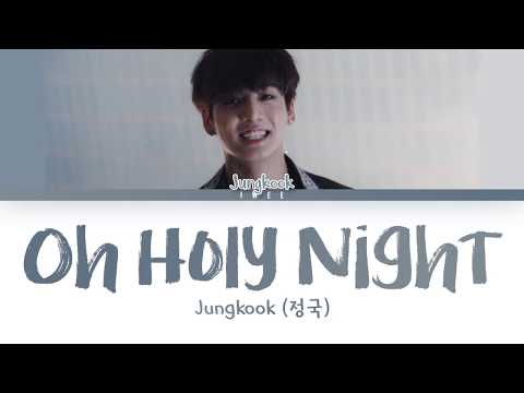 Jungkook (정국) – Oh Holy Night (Cover) (Eng) Color Coded Lyrics/ 가사