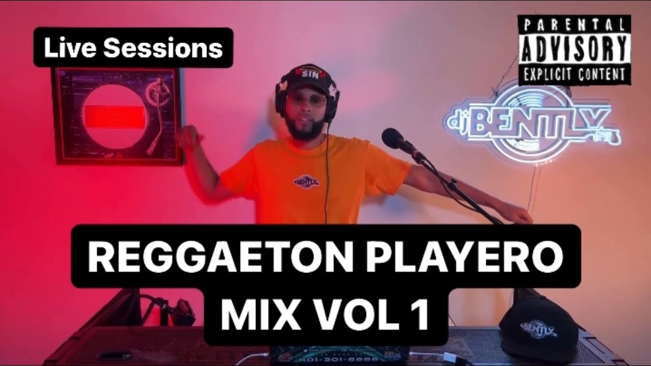 Reggaeton Playero Mix Vol 1 | DJ Bently : Live Sessions | Totalmente ...