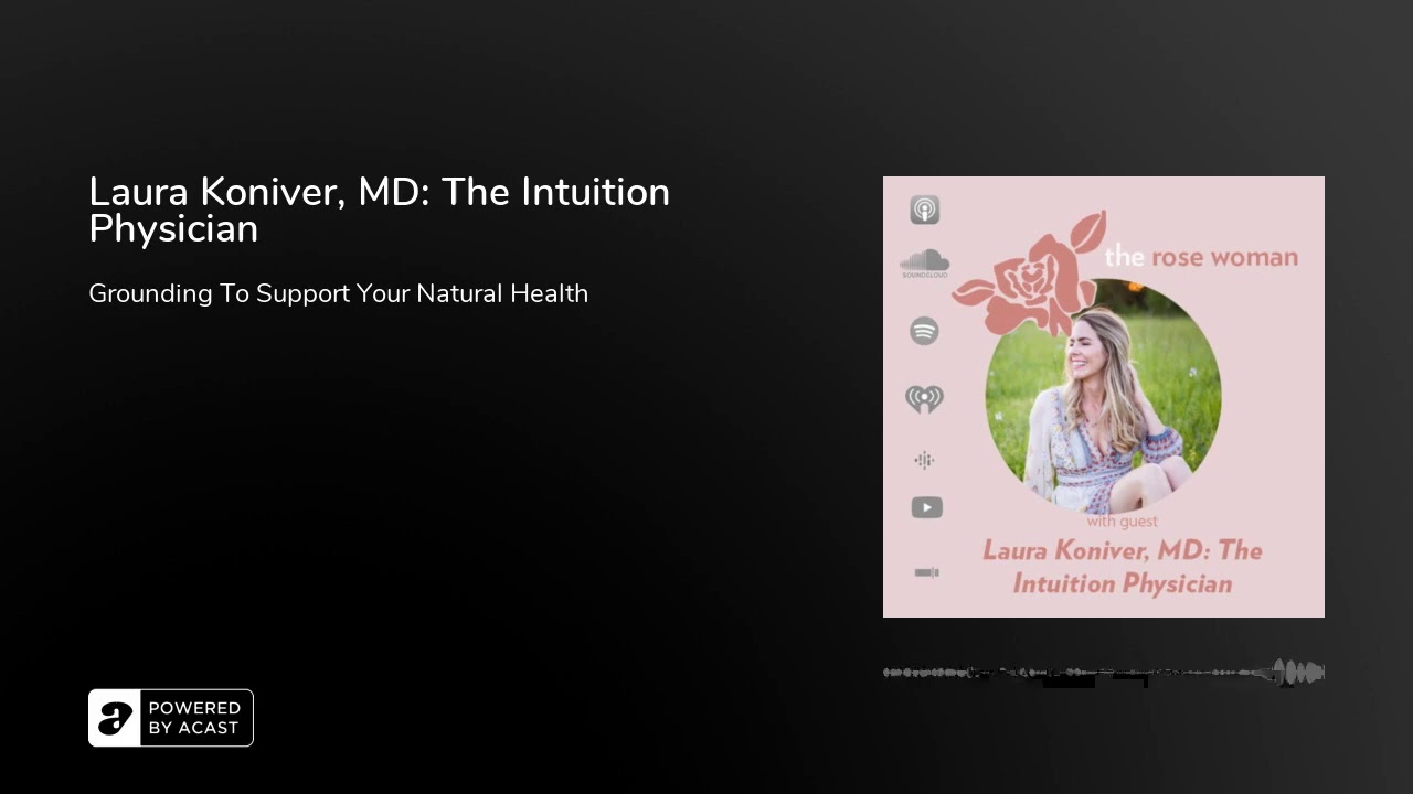Laura Koniver, MD: The Intuition Physician - YouTube