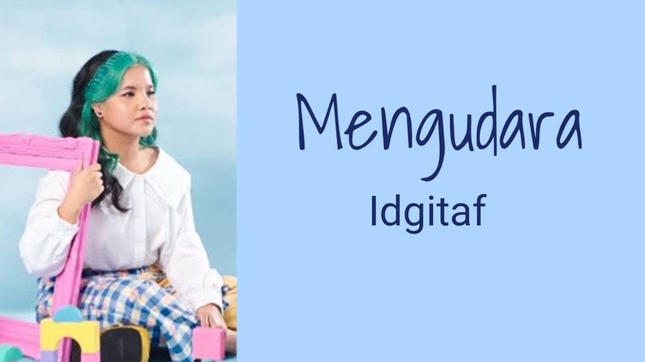 Mengudara - Idgitaf | Lyrics / Lirik - YouTube
