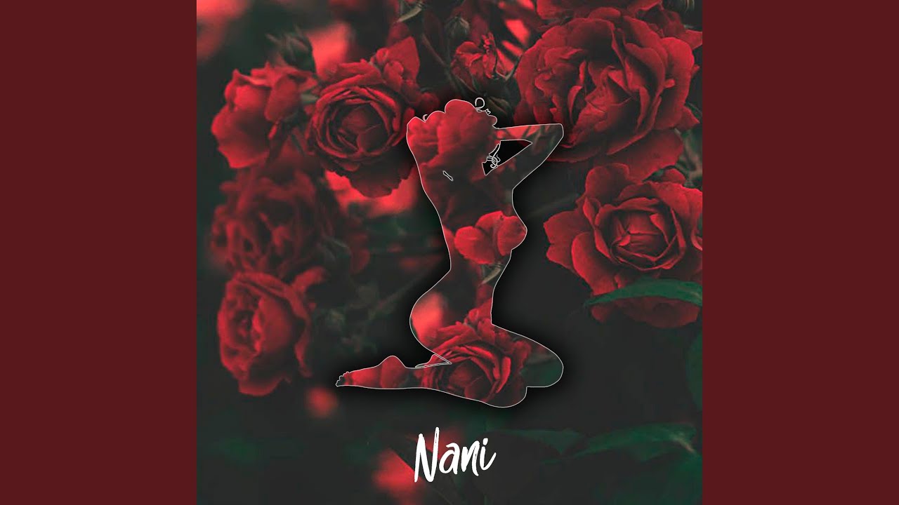 Nani - YouTube