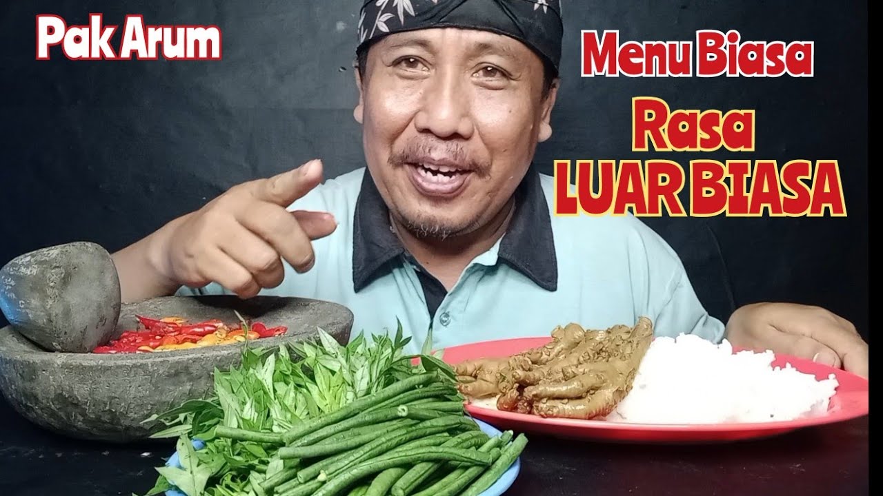 MENU BIASA RASA LUAR BIASA. Makan Seadanya. Makan Sederhana Tapi Enak. Pak Arum Mukbang ASMR ...