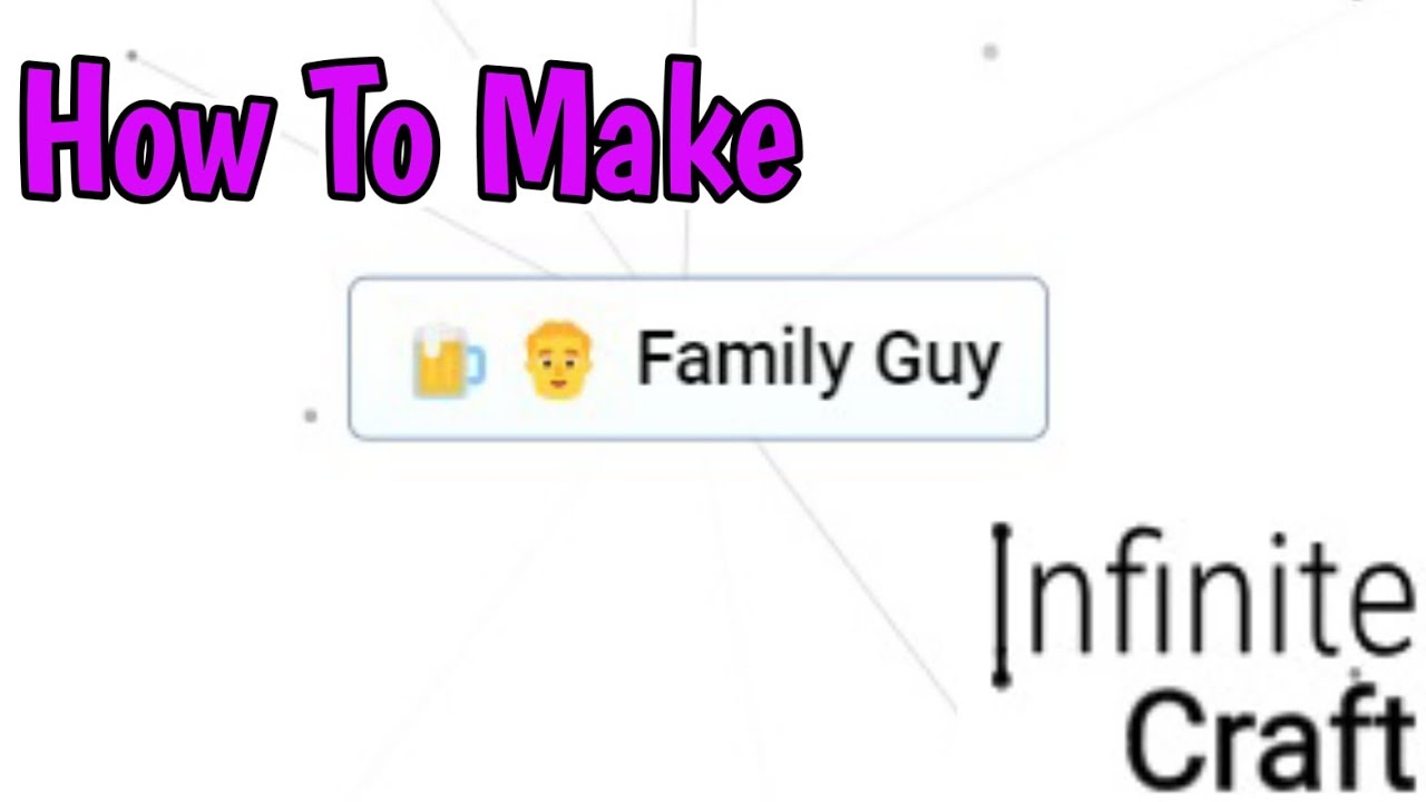 How To Make Family Guy In Infinite Craft (2026) - YouTube