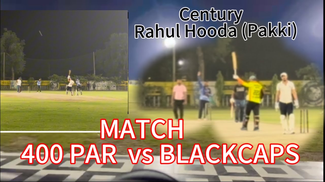 Night Cricket match | 400 PAR vs BLACKCAPS | FULL (controversy)MATCH # ...